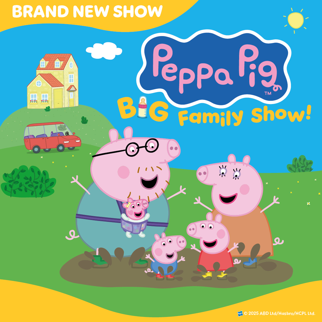 PEPPA PIG LIVE RETURNS AS BABY EVIE MAKES FIRST LIVE STAGE APPEARANCE ...